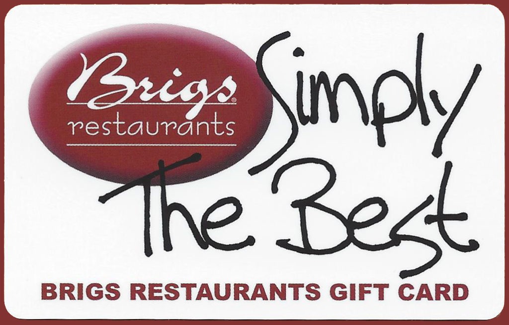 Brigs Gift Cards - The Gift Of Good Taste | Brigs Restaurants